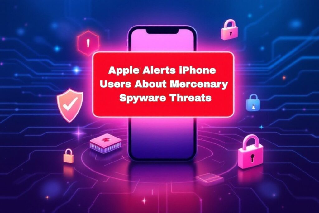 Apple Alerts iPhone Users About Mercenary Spyware Threats - TECH GURU GUY